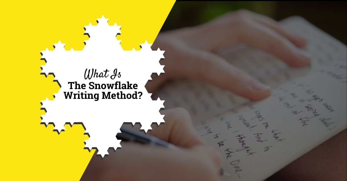 What Is the Snowflake Writing Method?