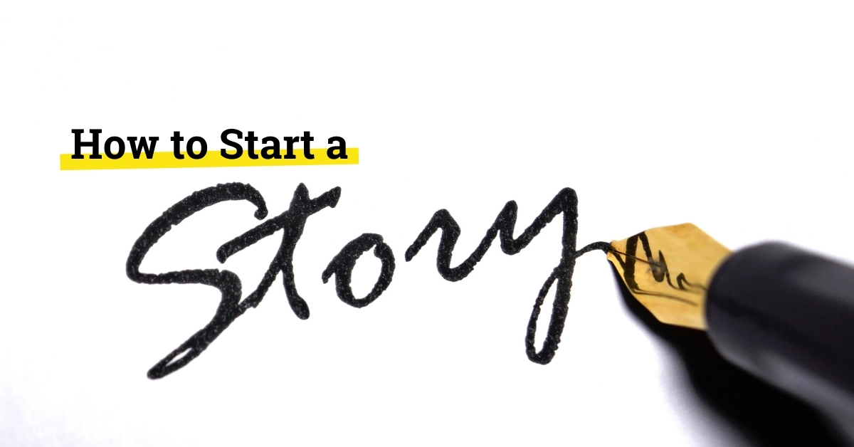 How to Start a Story