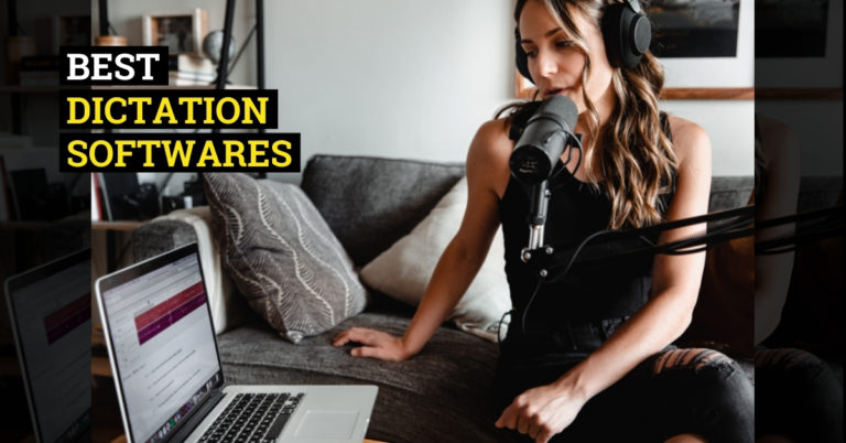 Best Dictation Software In 2023