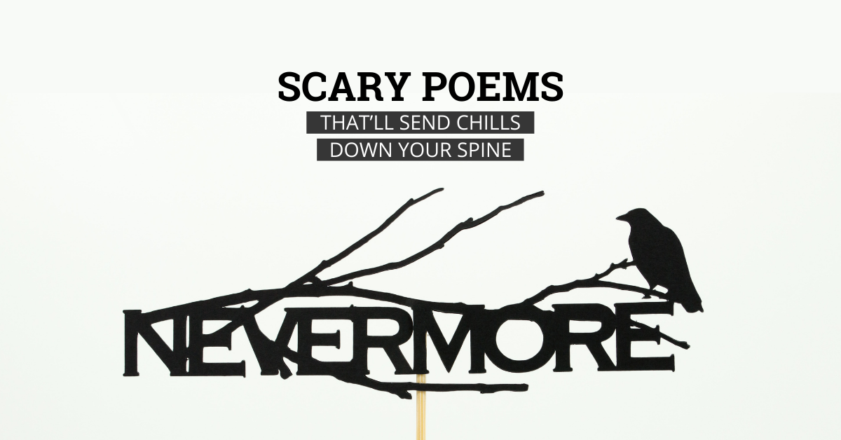 Scary Poems That'll Send Chills Down Your Spine